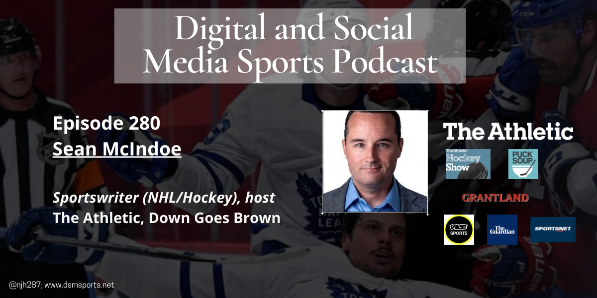 Episode 280: Sean McIndoe (aka Down Goes Brown) on Finding His Voice, Engaging Fans at Depth ...