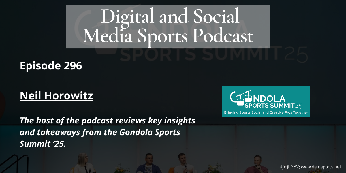 Episode 296: Key Themes and Insights from the 2025 Gondola Sports ...